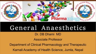 Overview of General Anesthetics.pdf (Pharmacology) | PPT