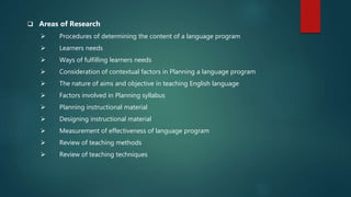 General Areas of Research in English Language | PPTX