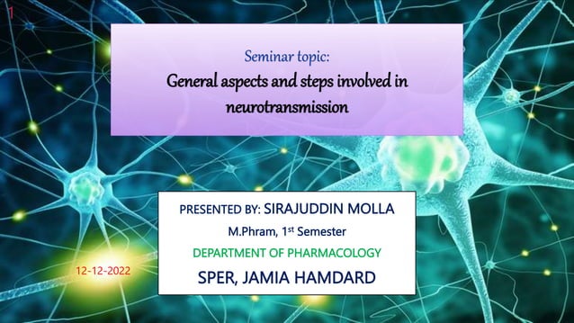 Neurotransmitters/General aspect and steps involved in ...