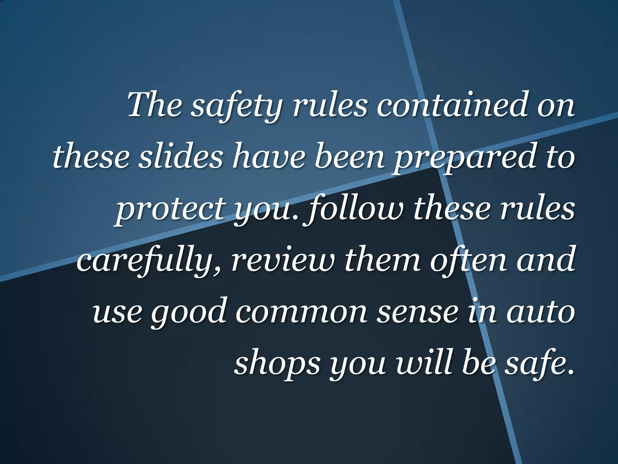 General automotiveshopsafetyrules | PPTX