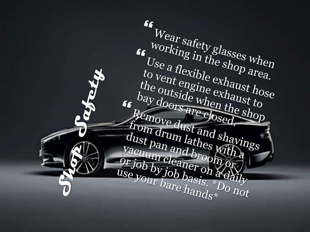 General automotiveshopsafetyrules | PPTX
