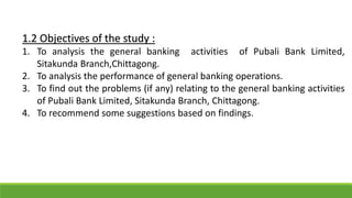 General banking operations of Pubali bank ltd | PDF