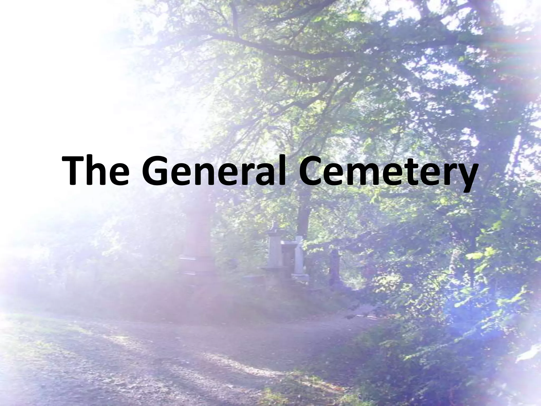 General Cemetery Sheffield | PPTX