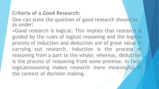 General Characteristics of Research, Criteria of a Good Research, Types ...