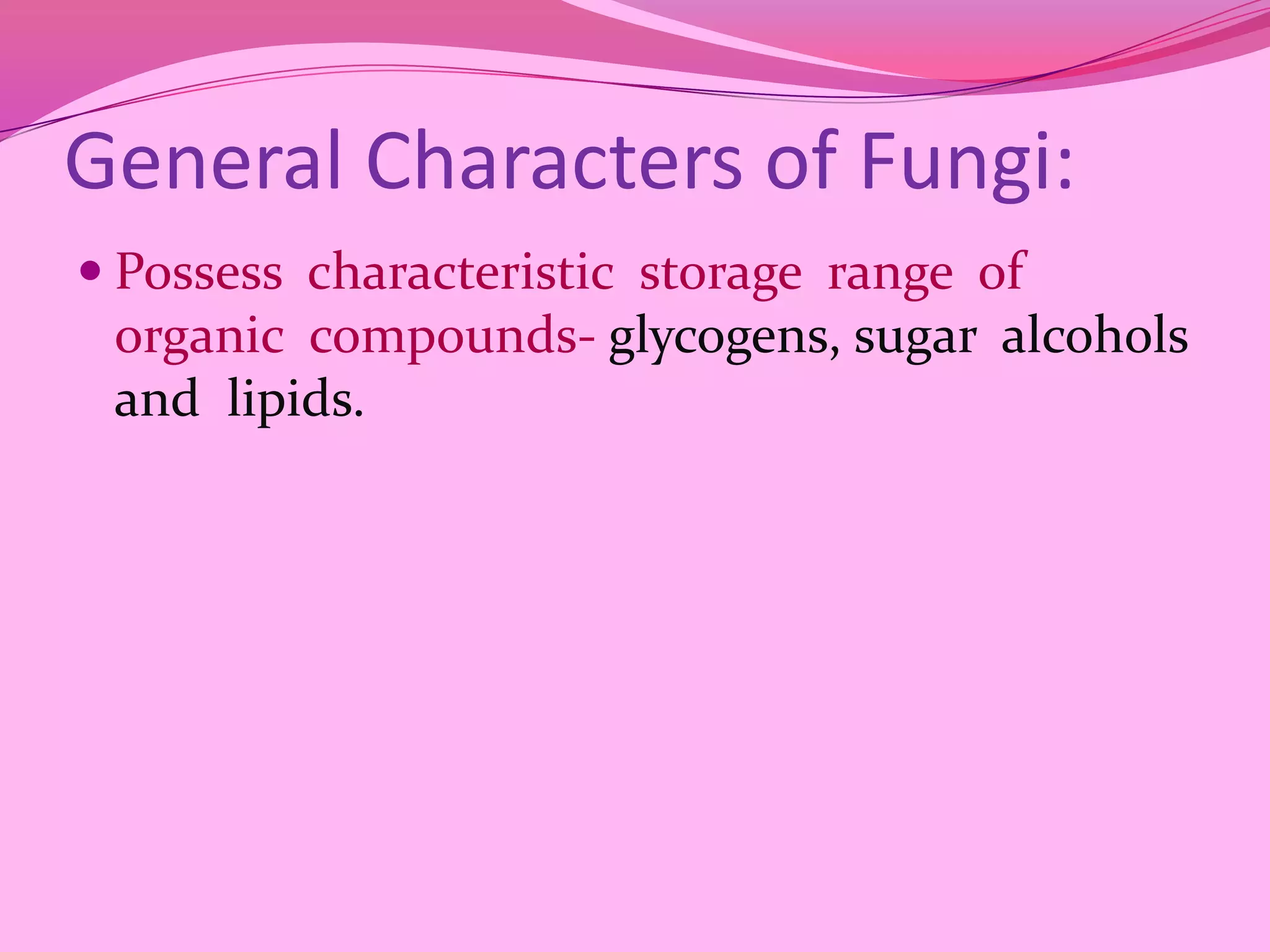General charactersistics of fungi | PPTX