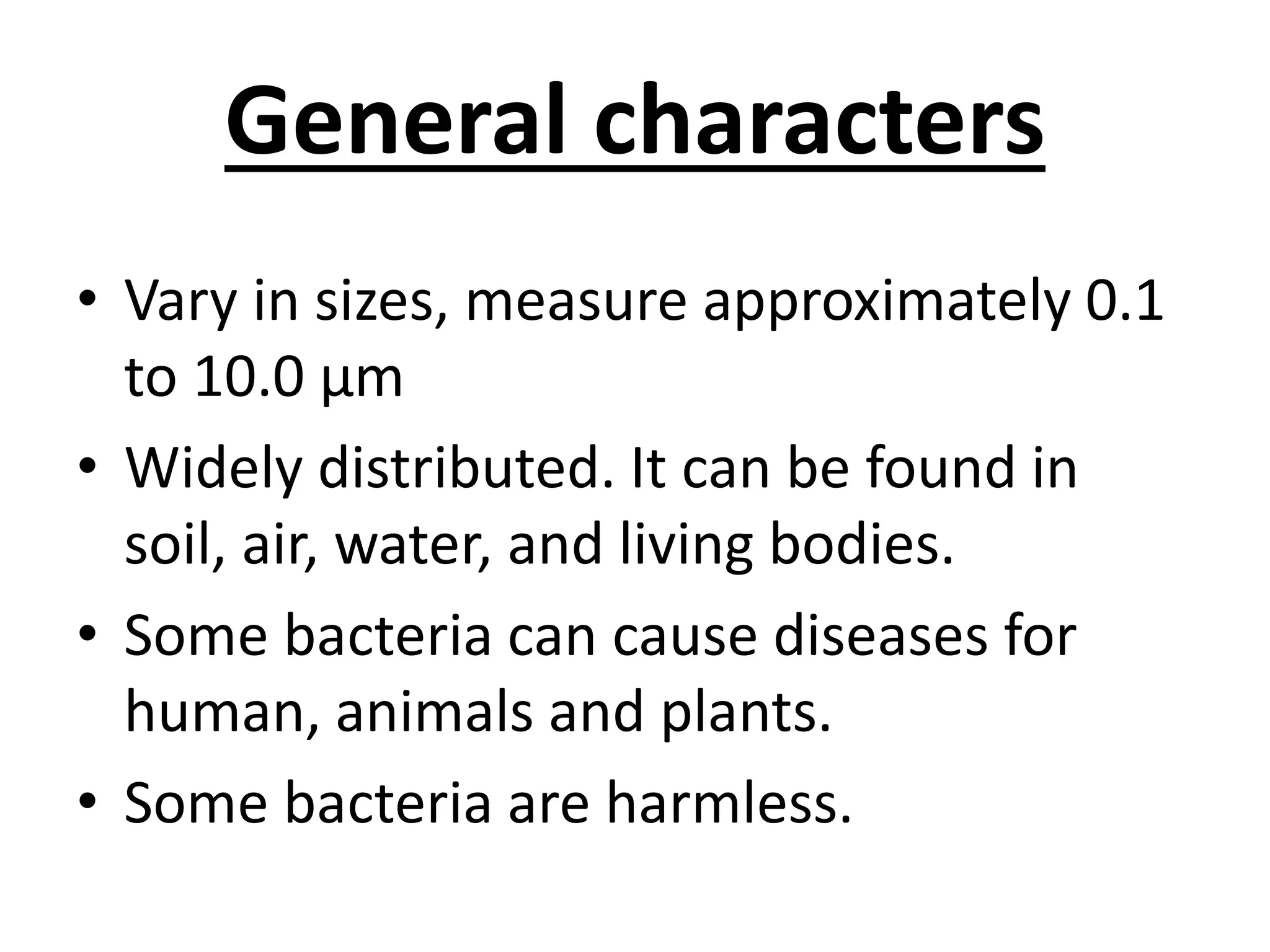 General characters of bacteria and clasification | PPTX