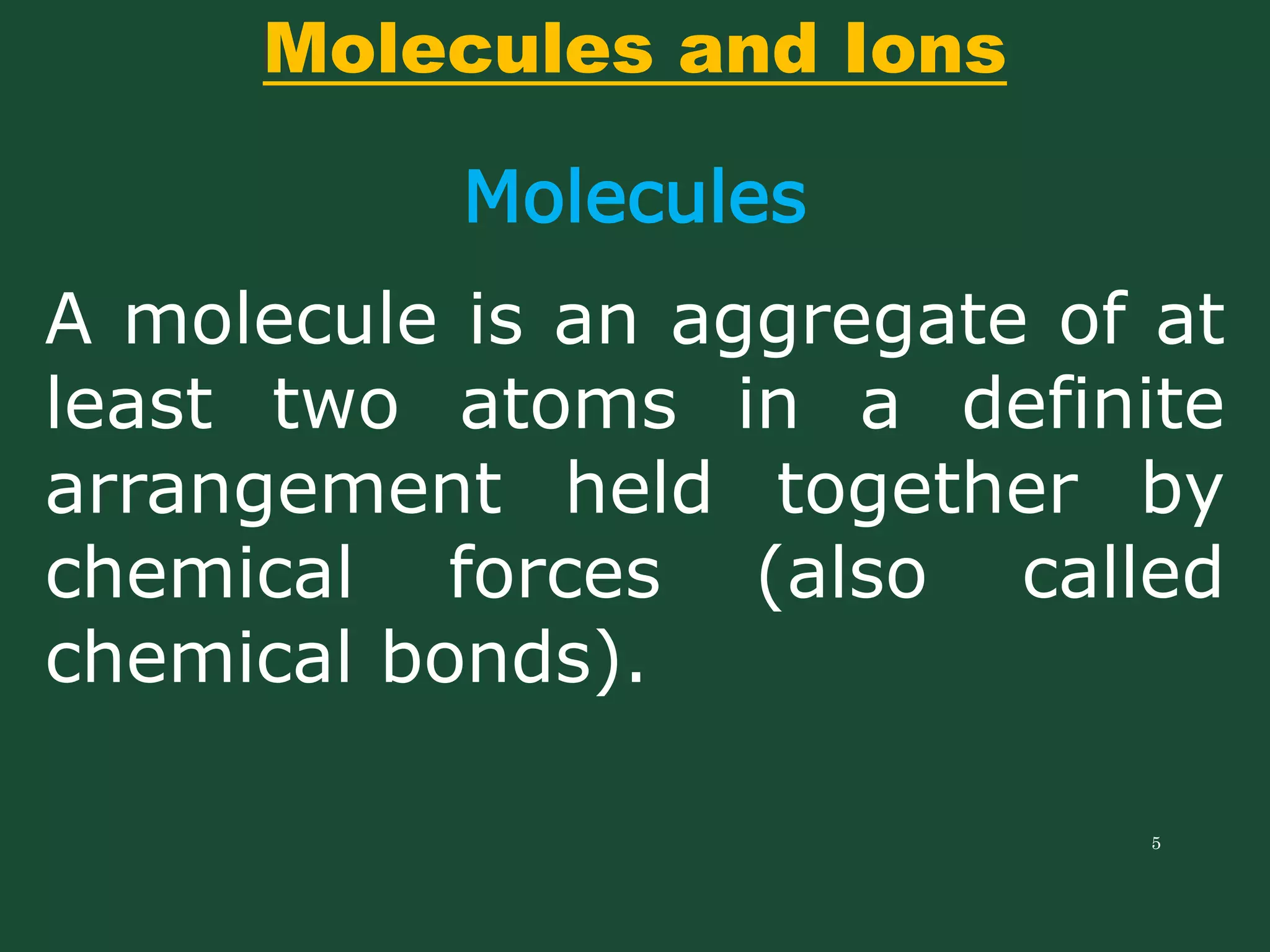 General Chemistry 1 2.4 Molecules & Ions, Chemical Formulas, and Naming ...