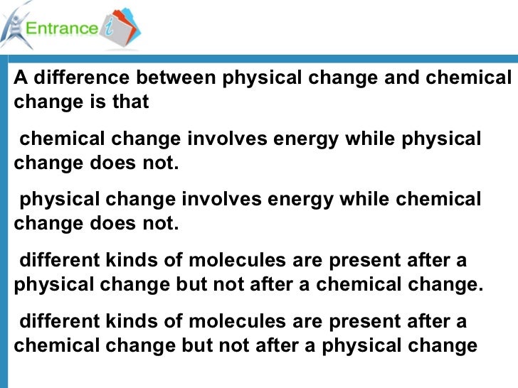 What Is The Similarities Between Physical And Chemical Changes