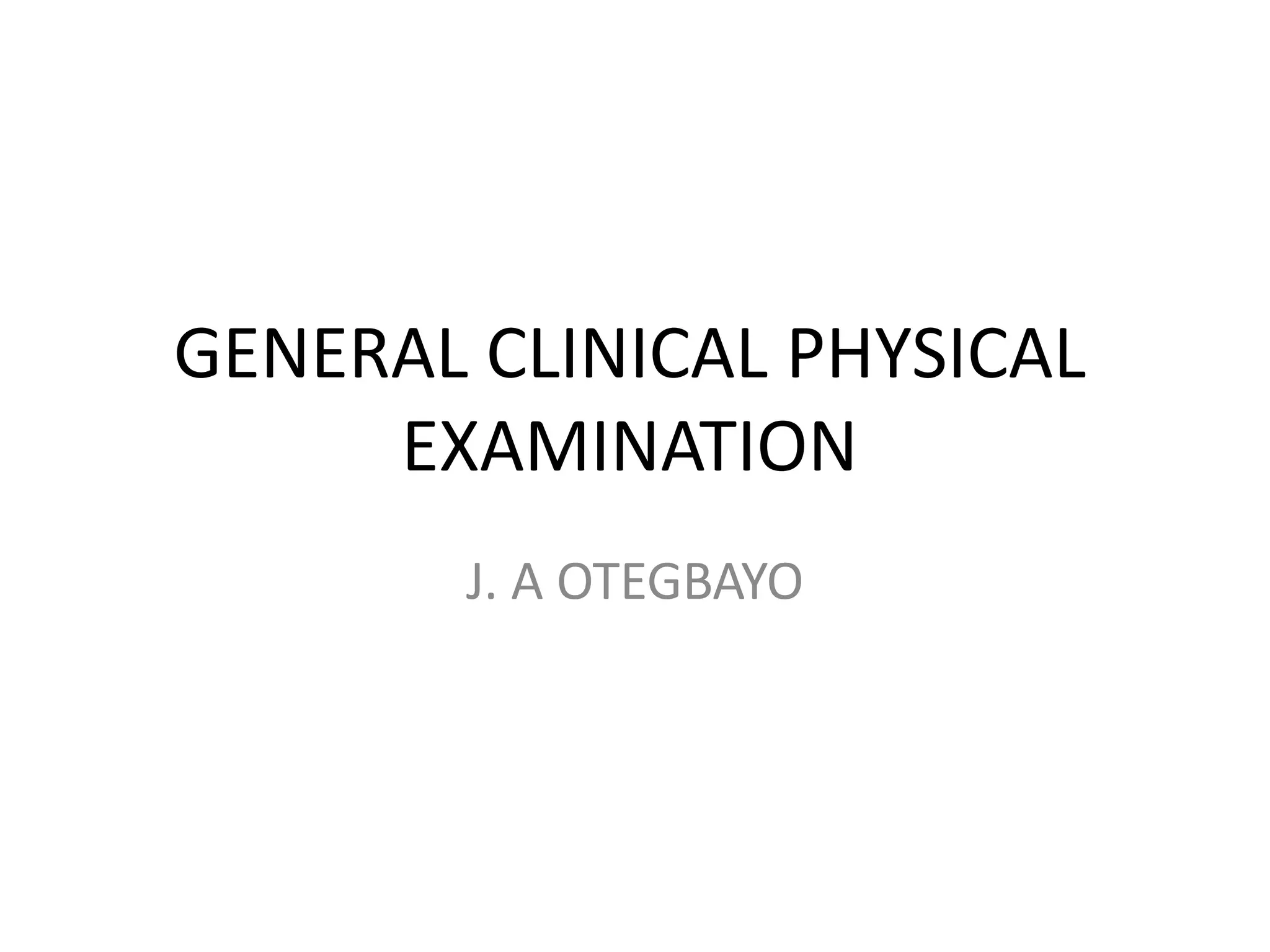 General clinical examination | PPTX