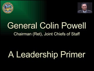 General Colin Powell On Leadership | PPT