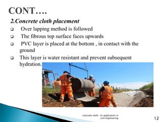 General concretecloth itsusesandapplicationsinppt-160815055715 | PDF