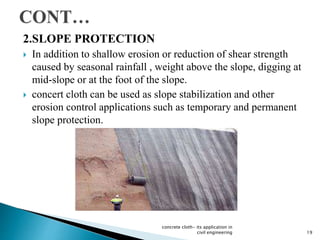 General concretecloth itsusesandapplicationsinppt-160815055715 | PDF