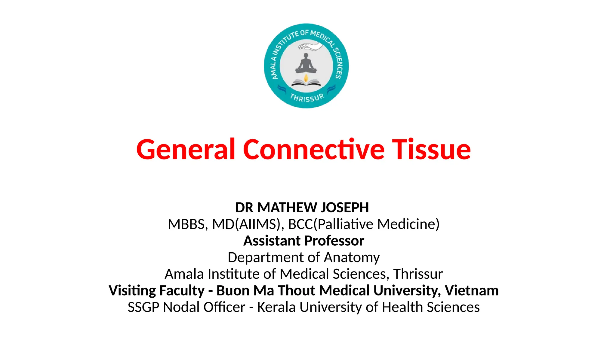 Anatomy of General Connective Tissue.pptx