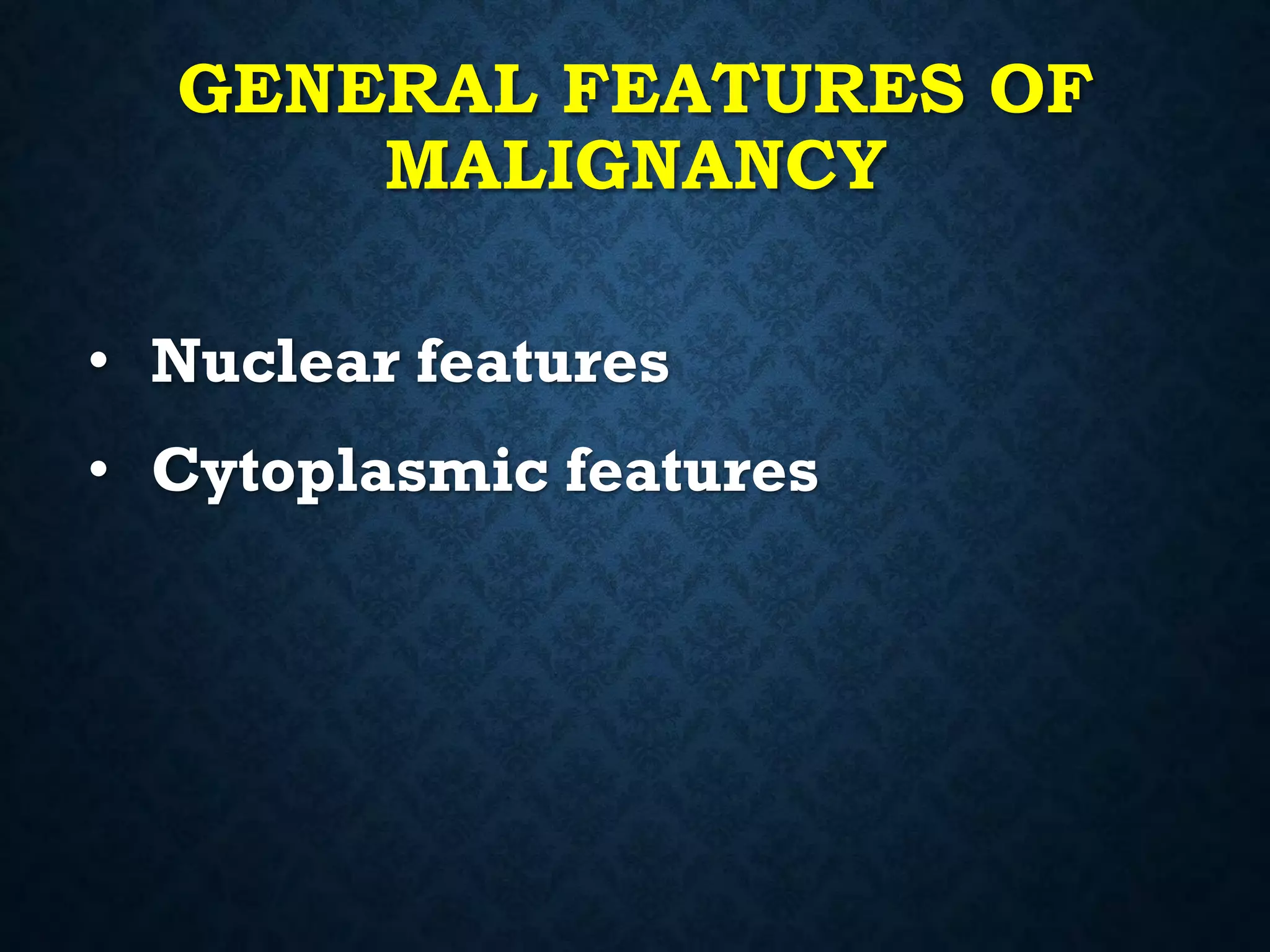 General criteria of malignancy | PDF