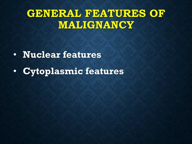 General criteria of malignancy | PDF | Cancer | Diseases and Conditions