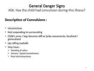 General Danger Sign in Approach to unwell child | PPT