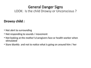 General Danger Sign in Approach to unwell child | PPT