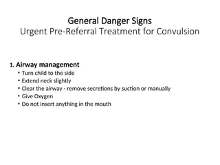 General Danger Sign in Approach to unwell child | PPT
