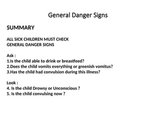 General Danger Sign in Approach to unwell child | PPT