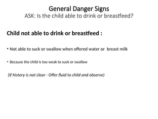 General Danger Sign in Approach to unwell child | PPT