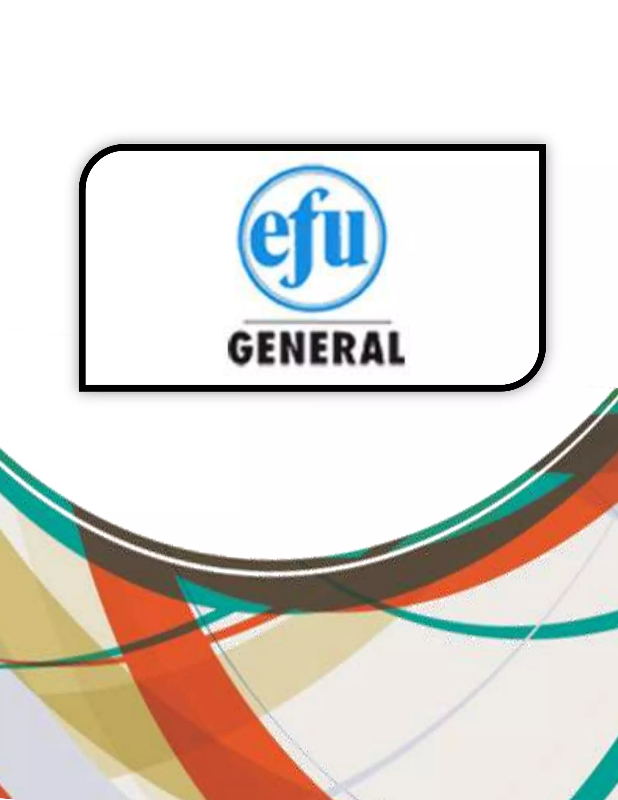 General efu insurance report | DOCX | Life Insurance | Insurance