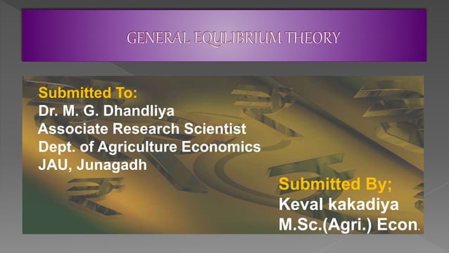 General equilibrium theory | PPTX | Economy | Business and Finance