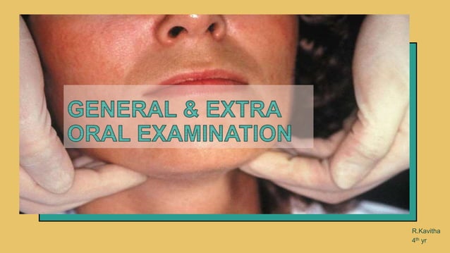 General and extra oral examination orthodontics | PPTX | Dental Health ...