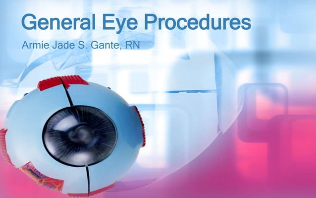 General eye procedures | PPT