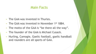 General gaa presentation | PPTX
