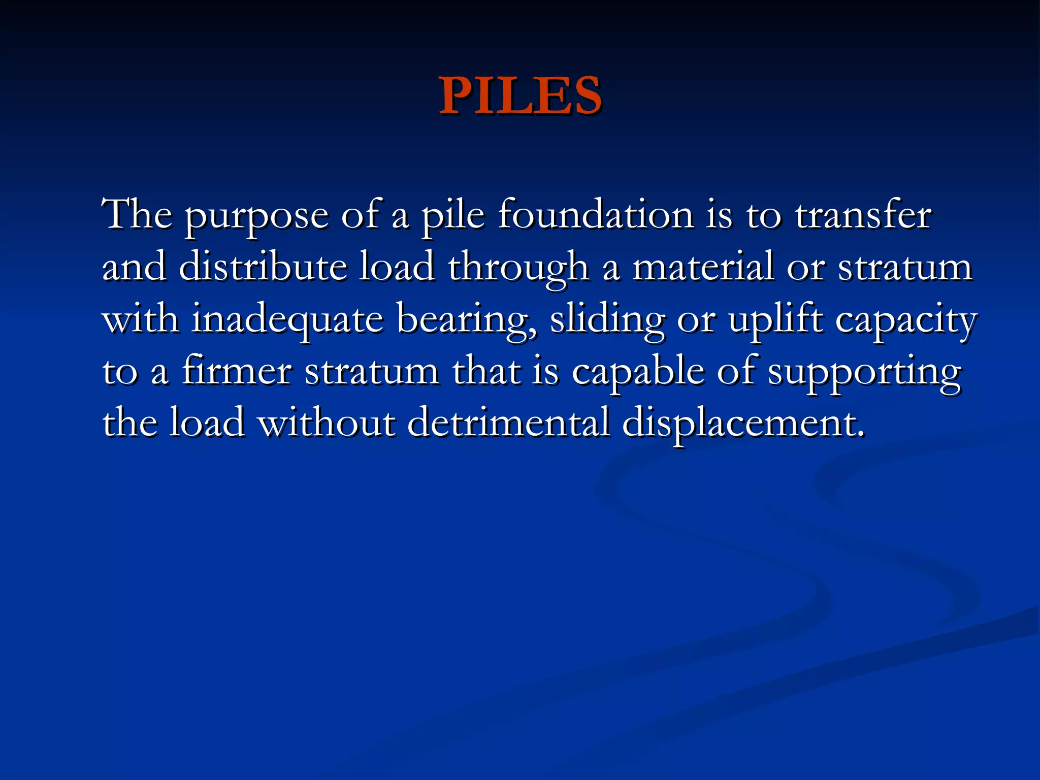 General & geotechnical considerations for pile design | PPT
