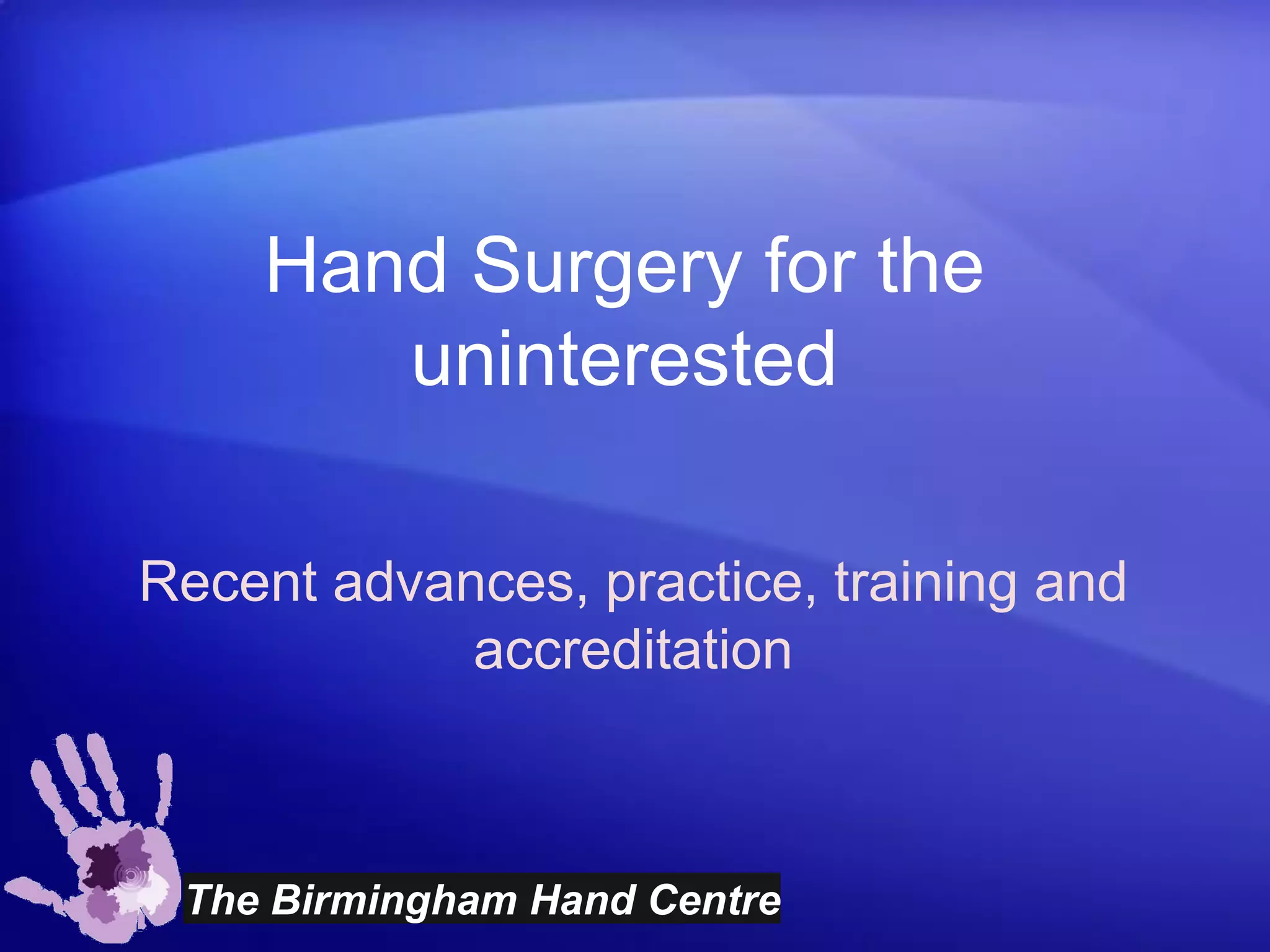 General hand surgery talk2 | PDF