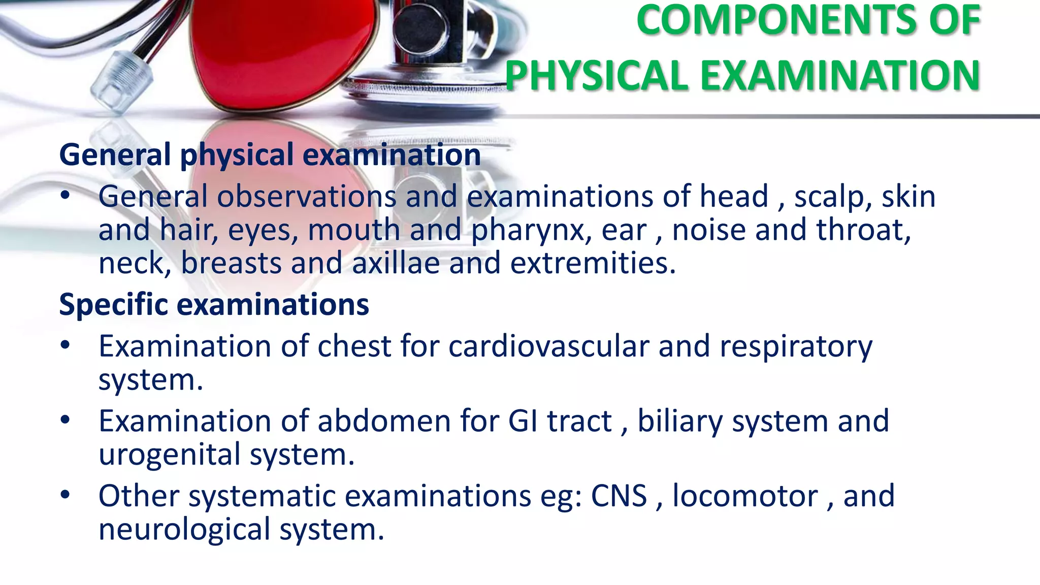 General health assessment and history taking | PPTX