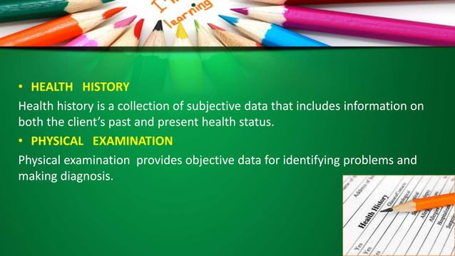 General health assessment and history taking | PPTX