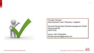Generali - Fraud Analytics | PPTX | Databases | Computer Software and Applications