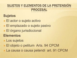 GENERALIDADES DE LA PRETENCIÓN | PPTX