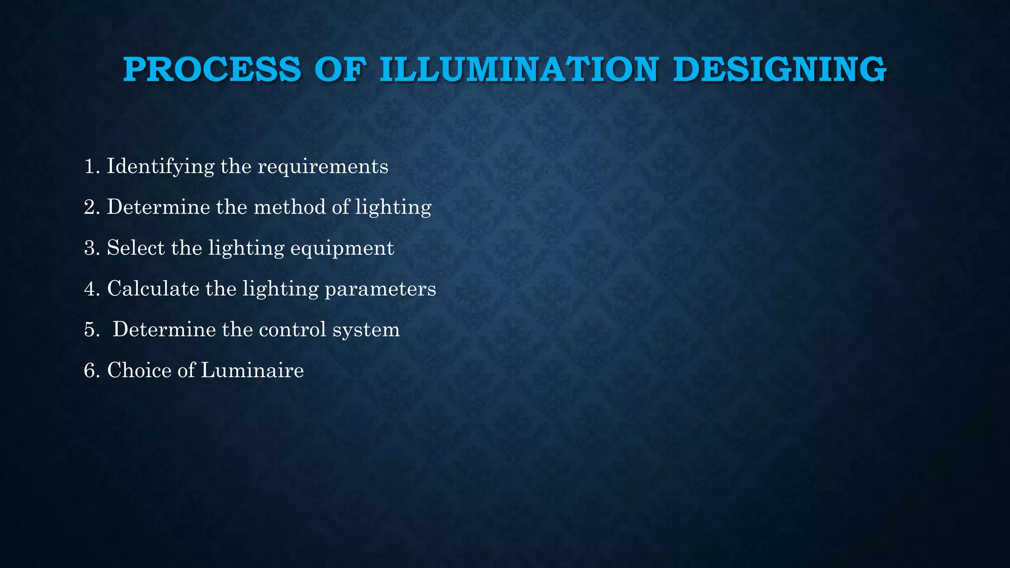 General illumination design | PPTX