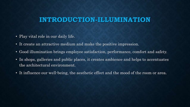 General illumination design | PPTX | Eye and Vision Conditions ...