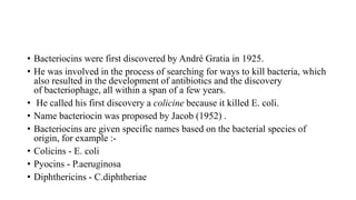 General introduction and applications of bacteriocins | PPTX