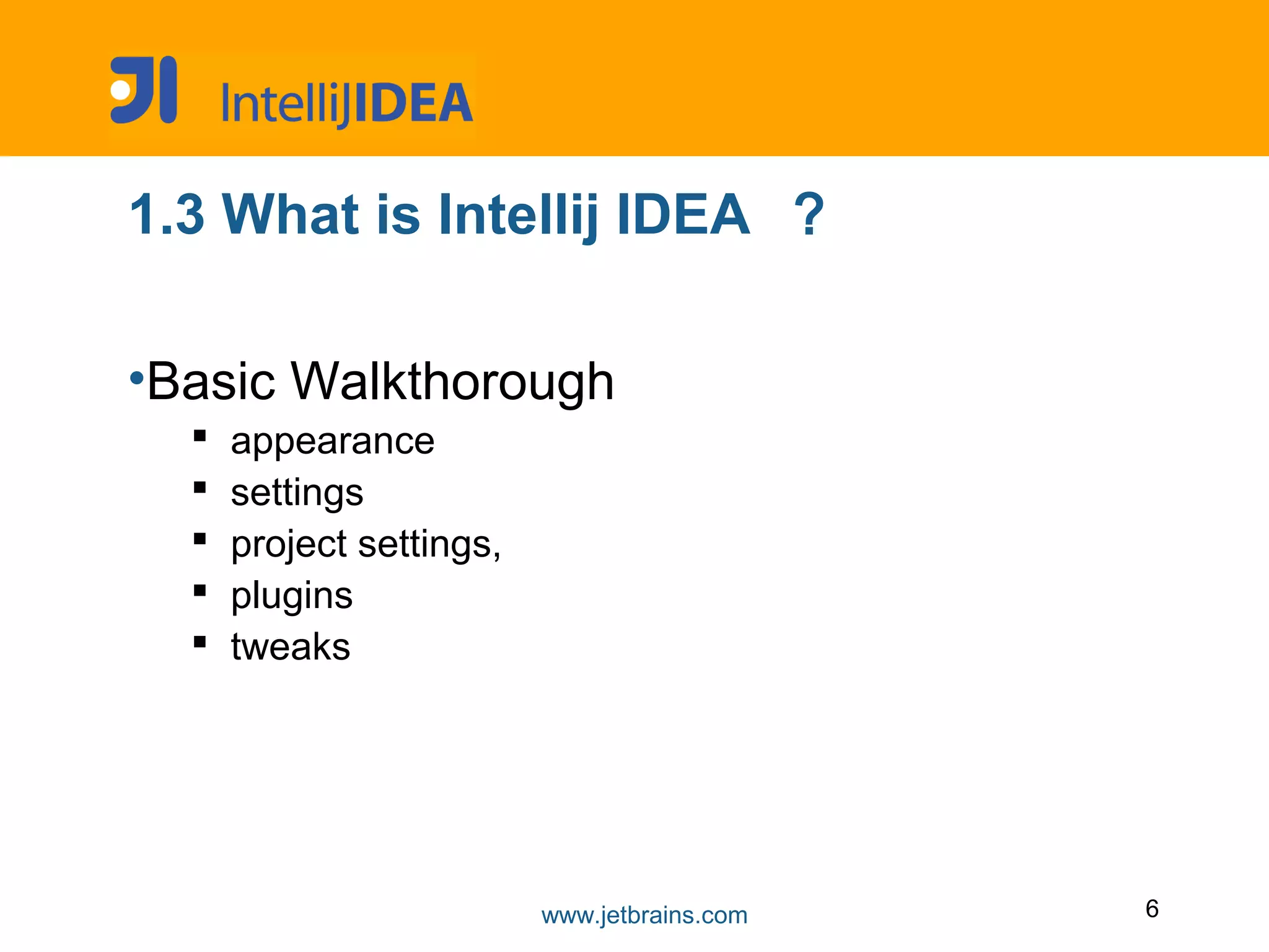 General introduction to intellij idea | PPT