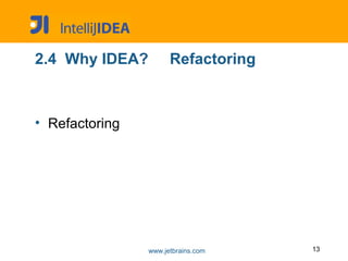 General introduction to intellij idea | PPT