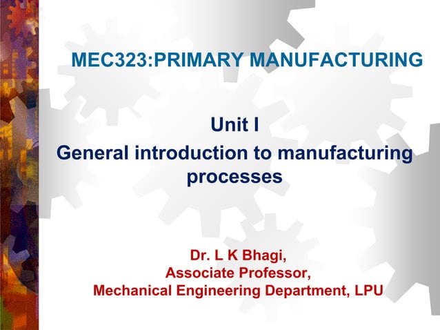General introduction to manufacturing processes | PPT