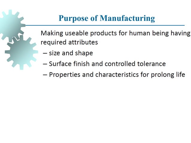 General introduction to manufacturing processes | PPT