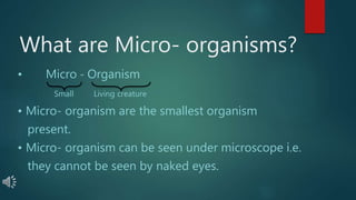 General introduction to micro organisms | PPTX