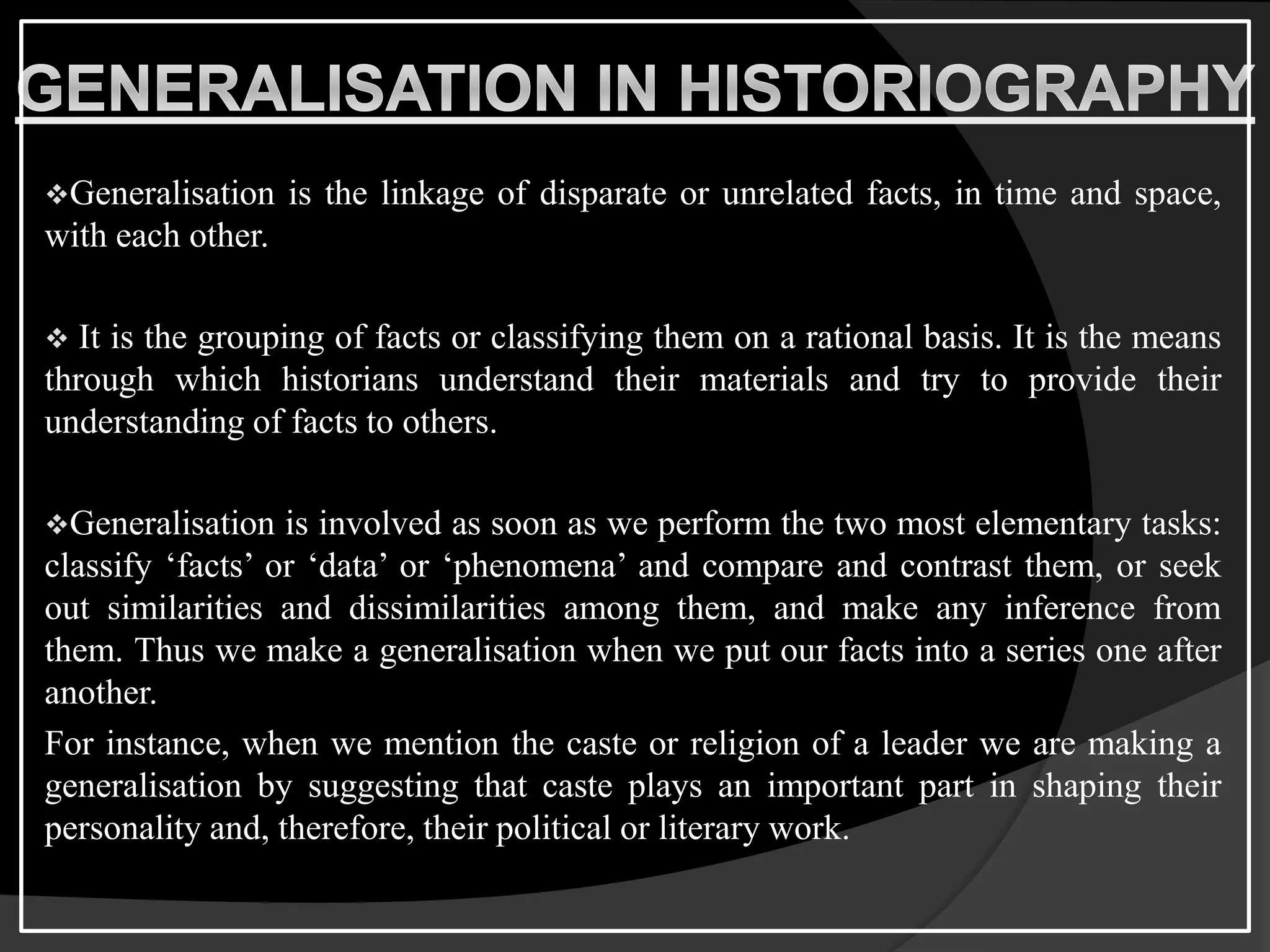 Generalization in History Writing | PPTX