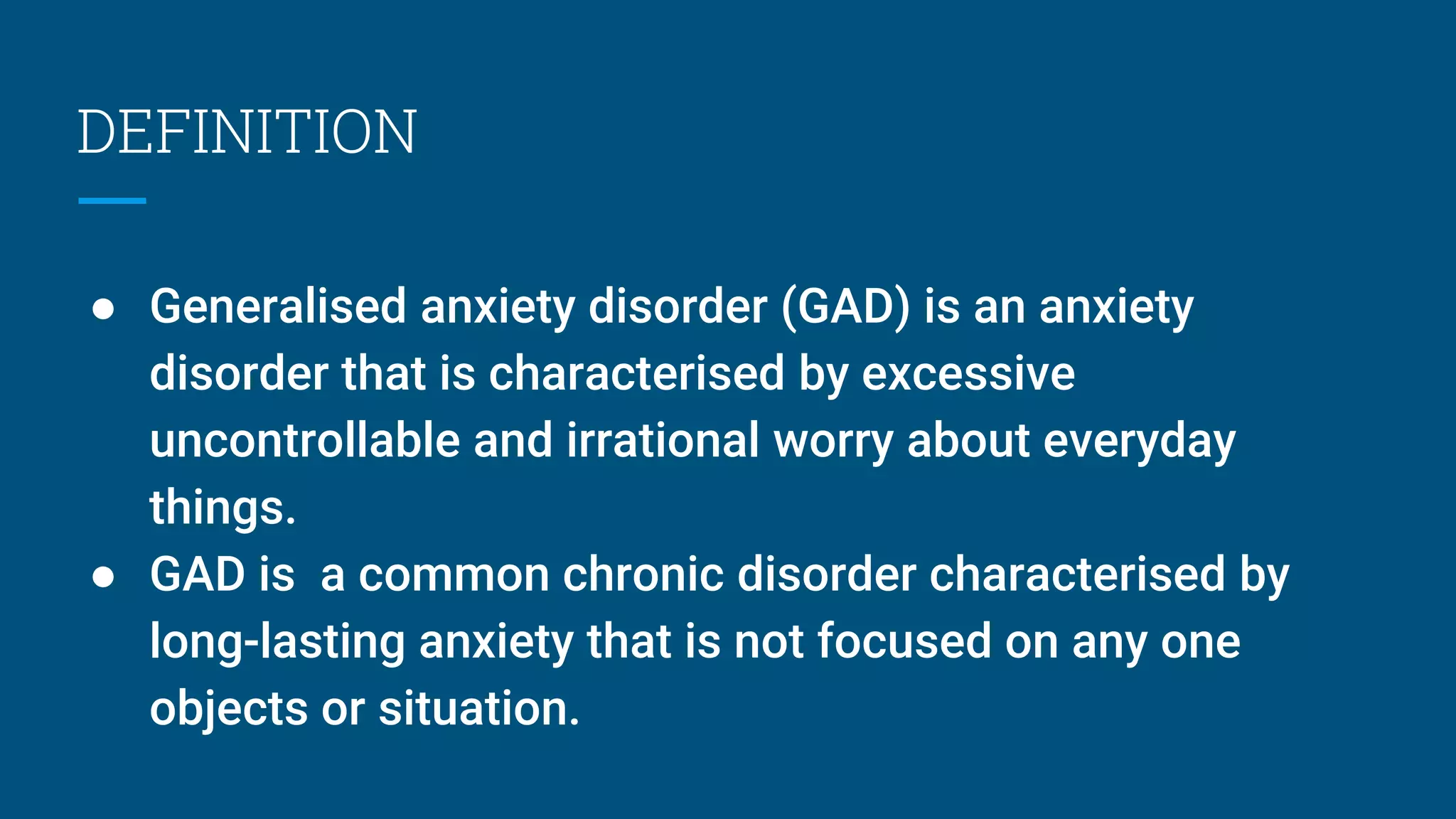 Generalised anxiety disorder | PPTX