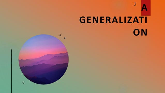 Generalization ppt. types of generalization | PPTX