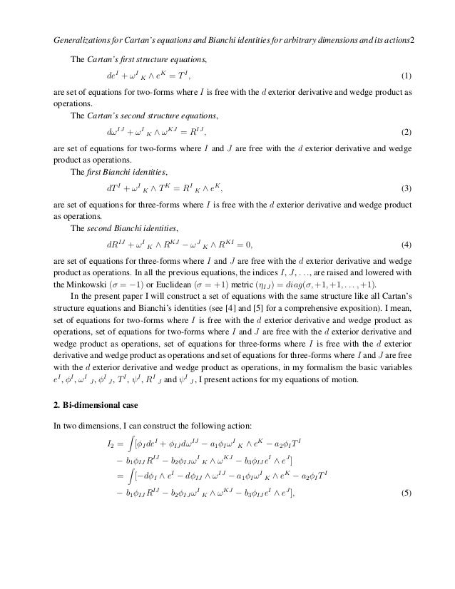 Generalizations For Cartans Equations And Bianchi Identities For Arbi