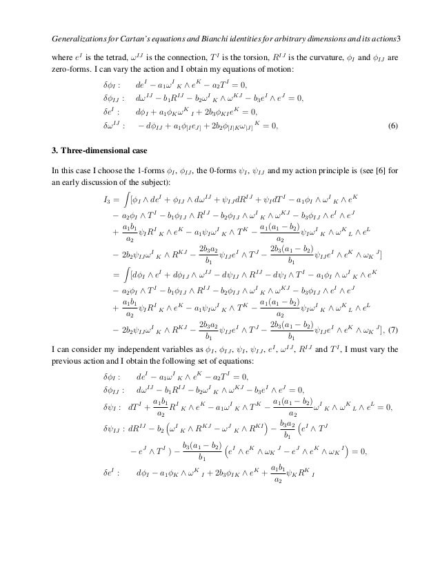 Generalizations For Cartans Equations And Bianchi Identities For Arbi
