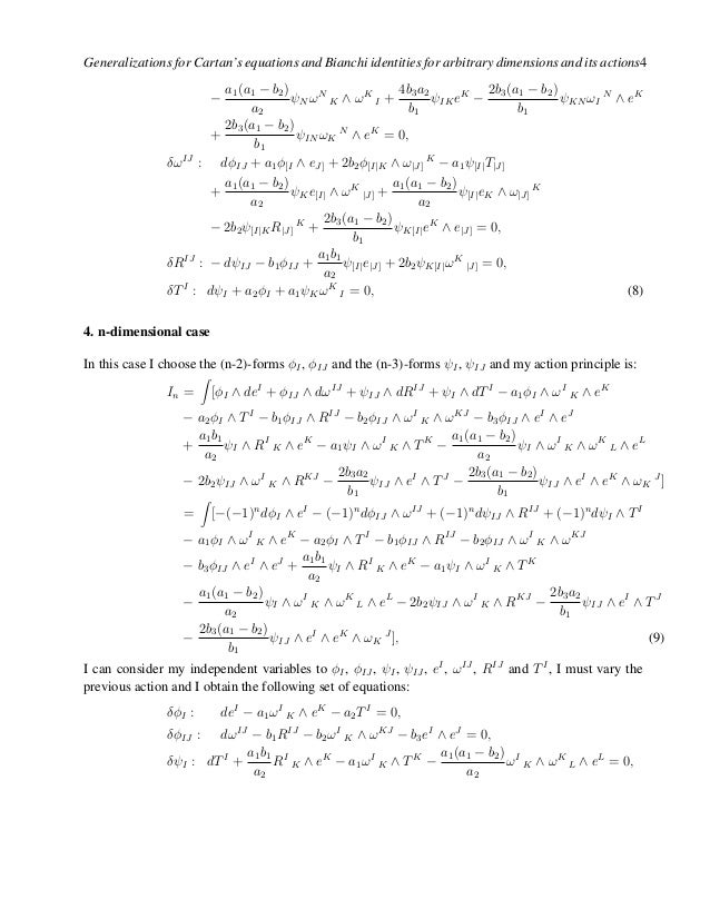 Generalizations For Cartans Equations And Bianchi Identities For Arbi