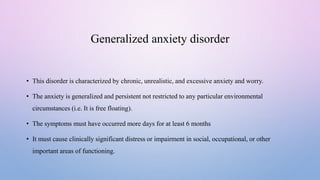 Generalized and phobic anxiety disorder | PPTX
